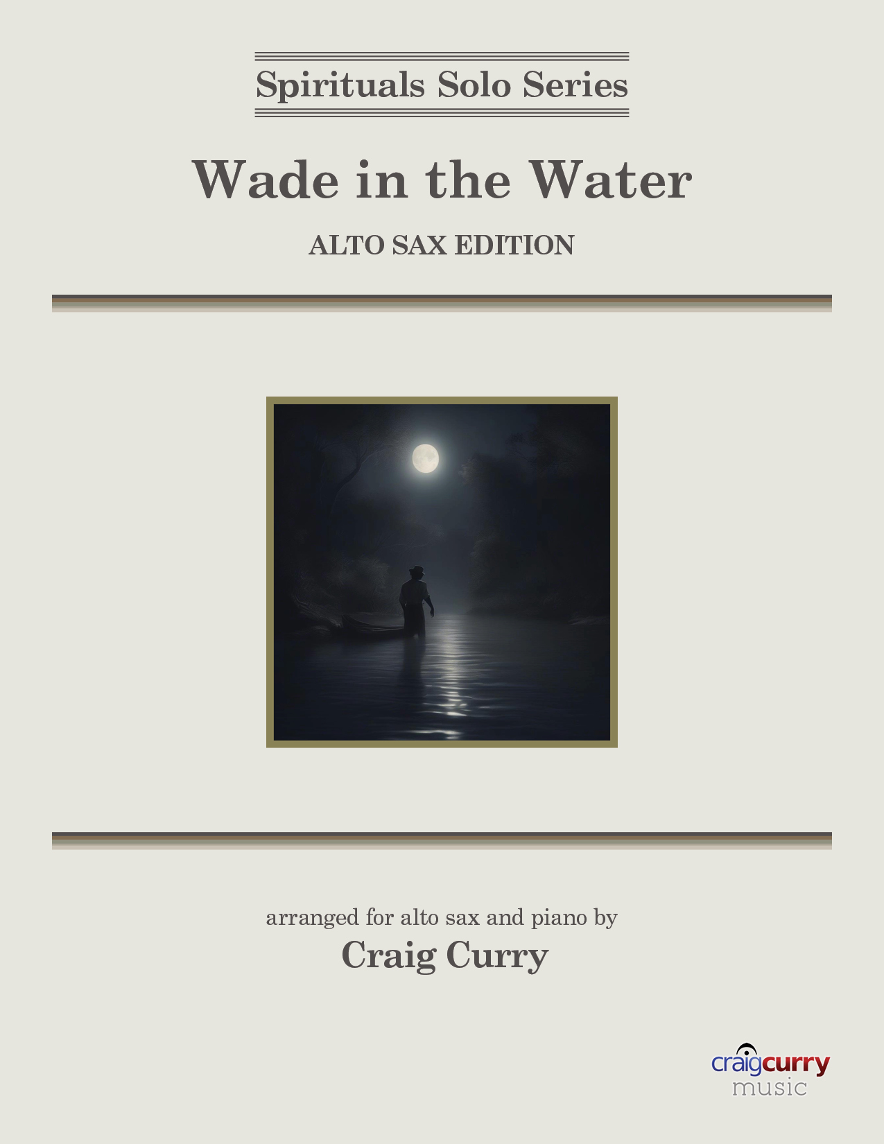 Wade in the Water - Spirituals Solo Series - Craig Curry Music
