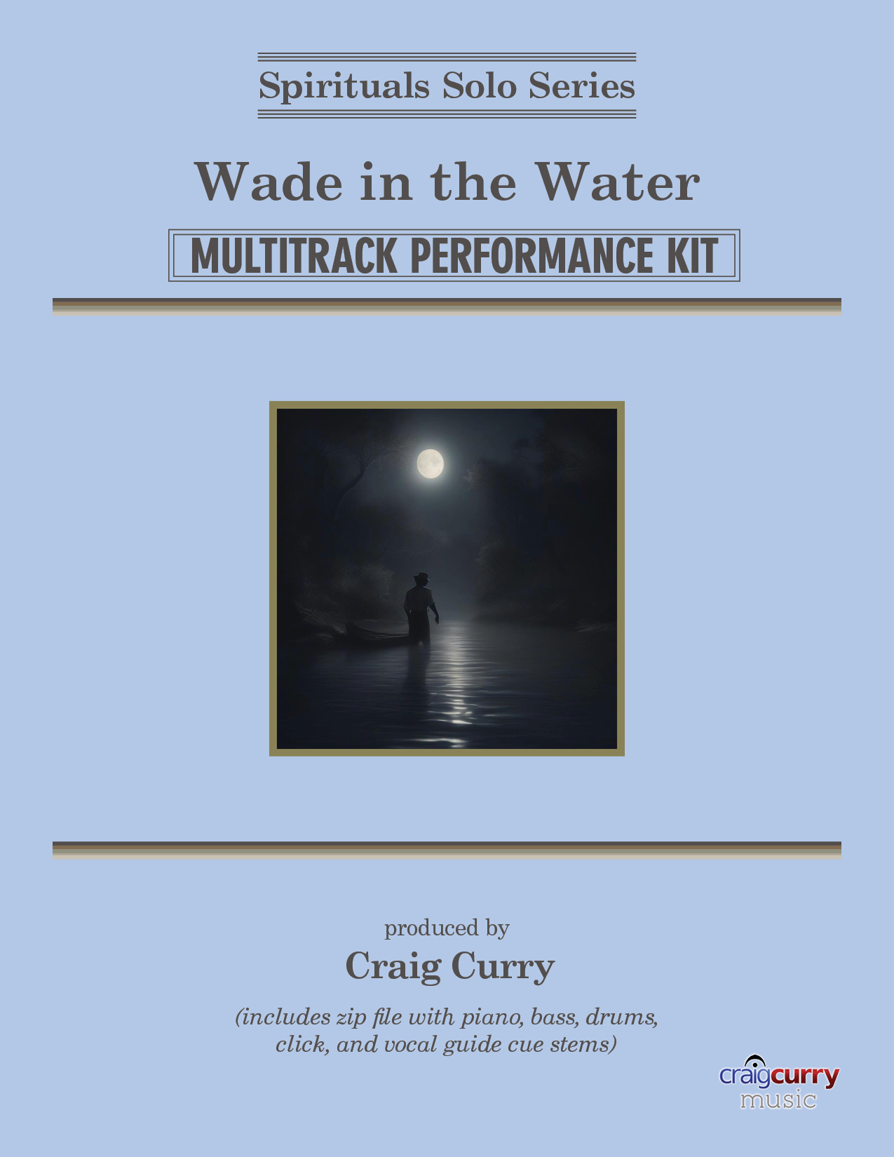 Wade in the Water Multitrack Performance Kit - Craig Curry Music